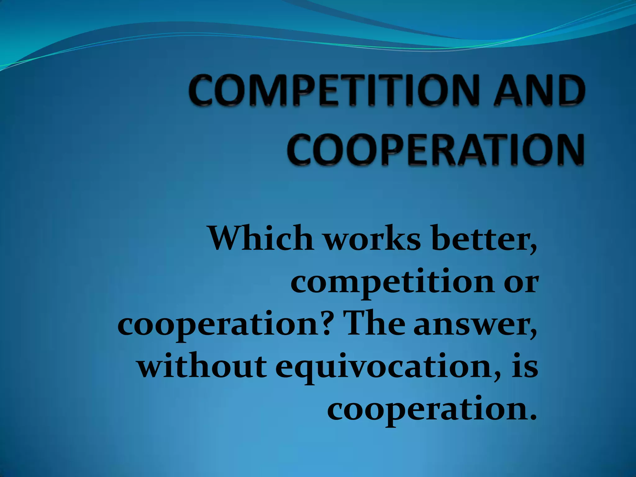 Competition and cooperation | PPTX