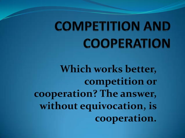 Competition and cooperation | PPTX