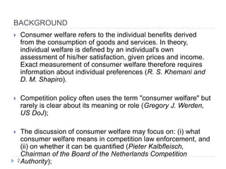 Competition law and consumer welfare | PPTX