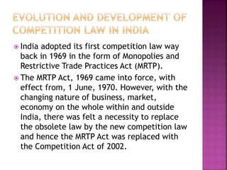 EVOLUTION AND DEVELOPMENT OF COMPETITION LAWS IN INDIA | PPTX