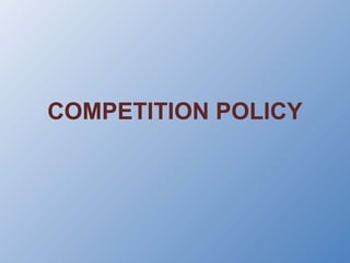 Competition policy | PPT