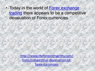 Competitive Devaluation of Forex Currencies | PPT