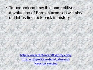 Competitive Devaluation of Forex Currencies | PPT
