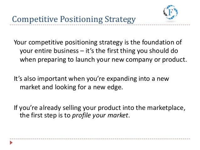 Competitive Positioning