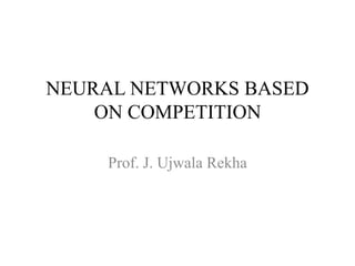 Competitive Learning [Deep Learning And Nueral Networks].pptx