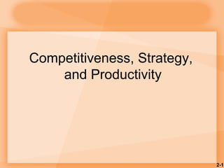 Competitiveness, strategy and productivity | PPT