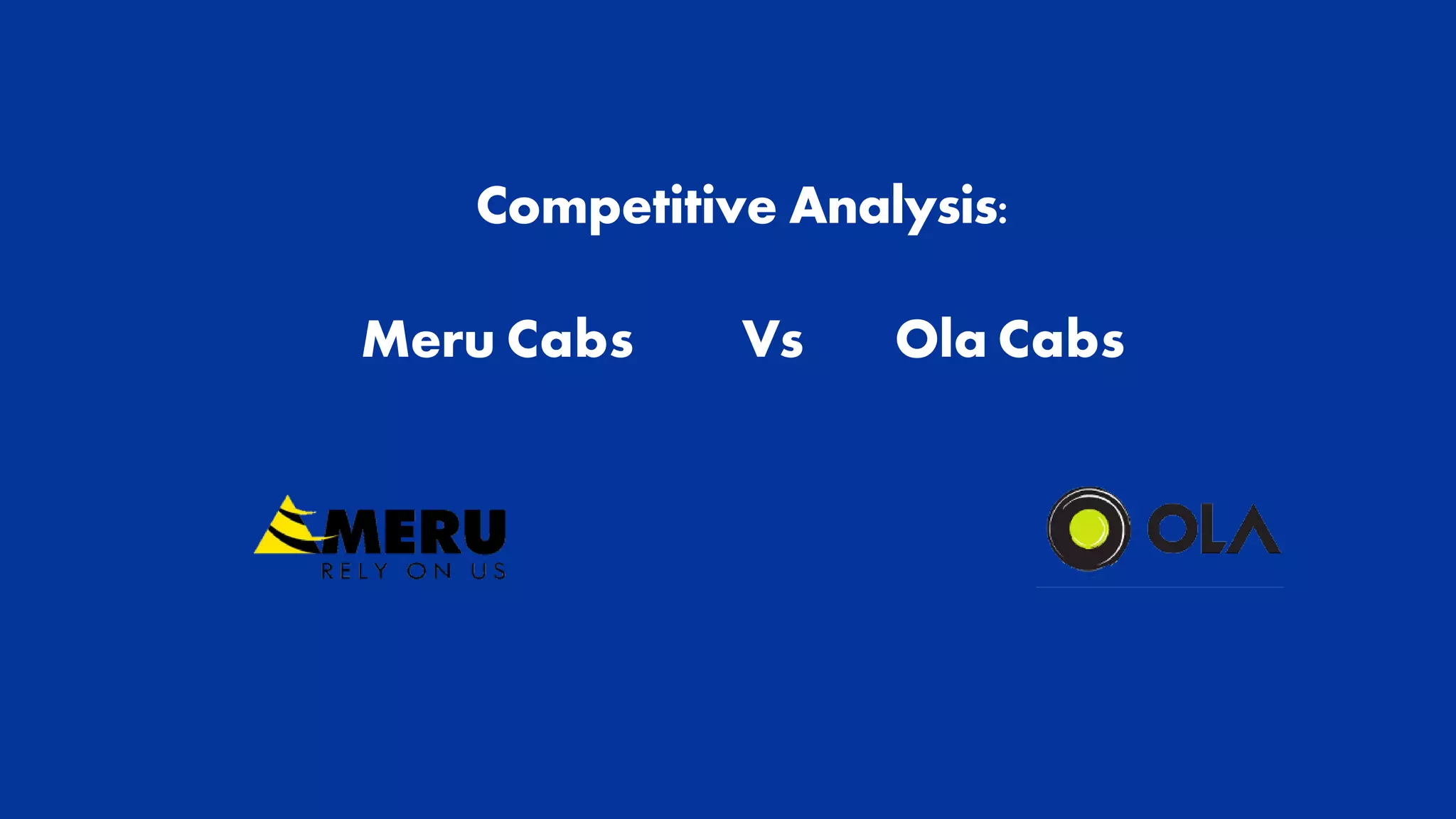 Competitor Analysis Meru vs Ola cabs _Amit Katyayan | PDF