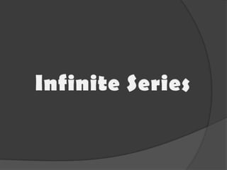 Infinite Series Presentation by Jatin Dhola | PPTX