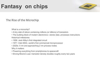 Microchip Evolution: Trends & Challenges | PPTX