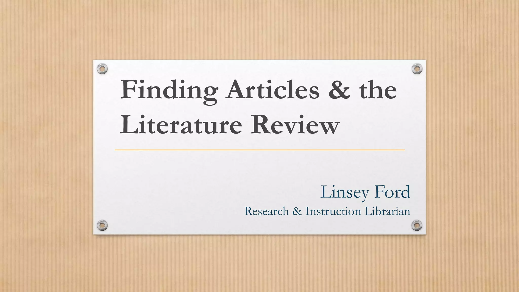 Comp 2 - Finding Articles & the Literature Review | PPT