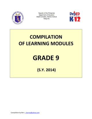 Compilation of Learning Modules in Grade 9 (K to 12 Education System of ...
