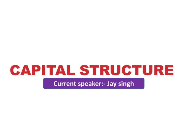 COMPILED CAPITAL STRUCTURE-2.pptx