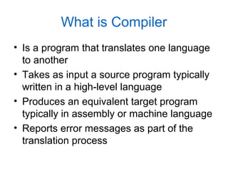 what is compiler and five phases of compiler