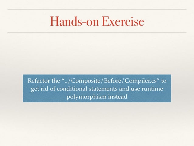Design Patterns - Compiler Case Study - Hands-on Examples | PPT