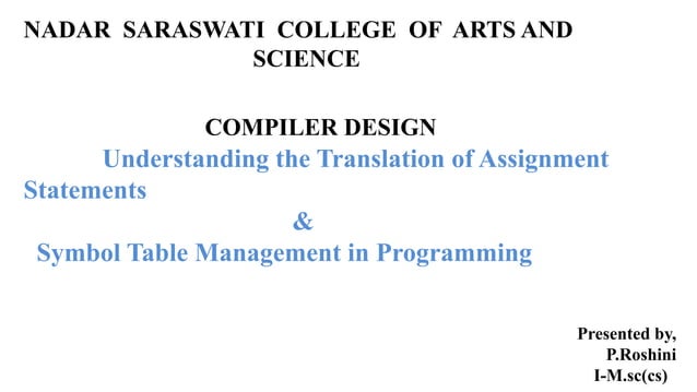 Understanding the Translation of Assignment Statements and Symbol table ...