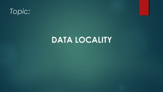 Data Locality | PPT