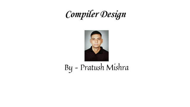 Compiler Design | PPT