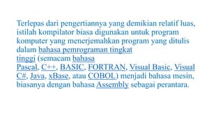 MENGENAL COMPILER DALAM TEKNOLOGI KOMPUTER | PPTX