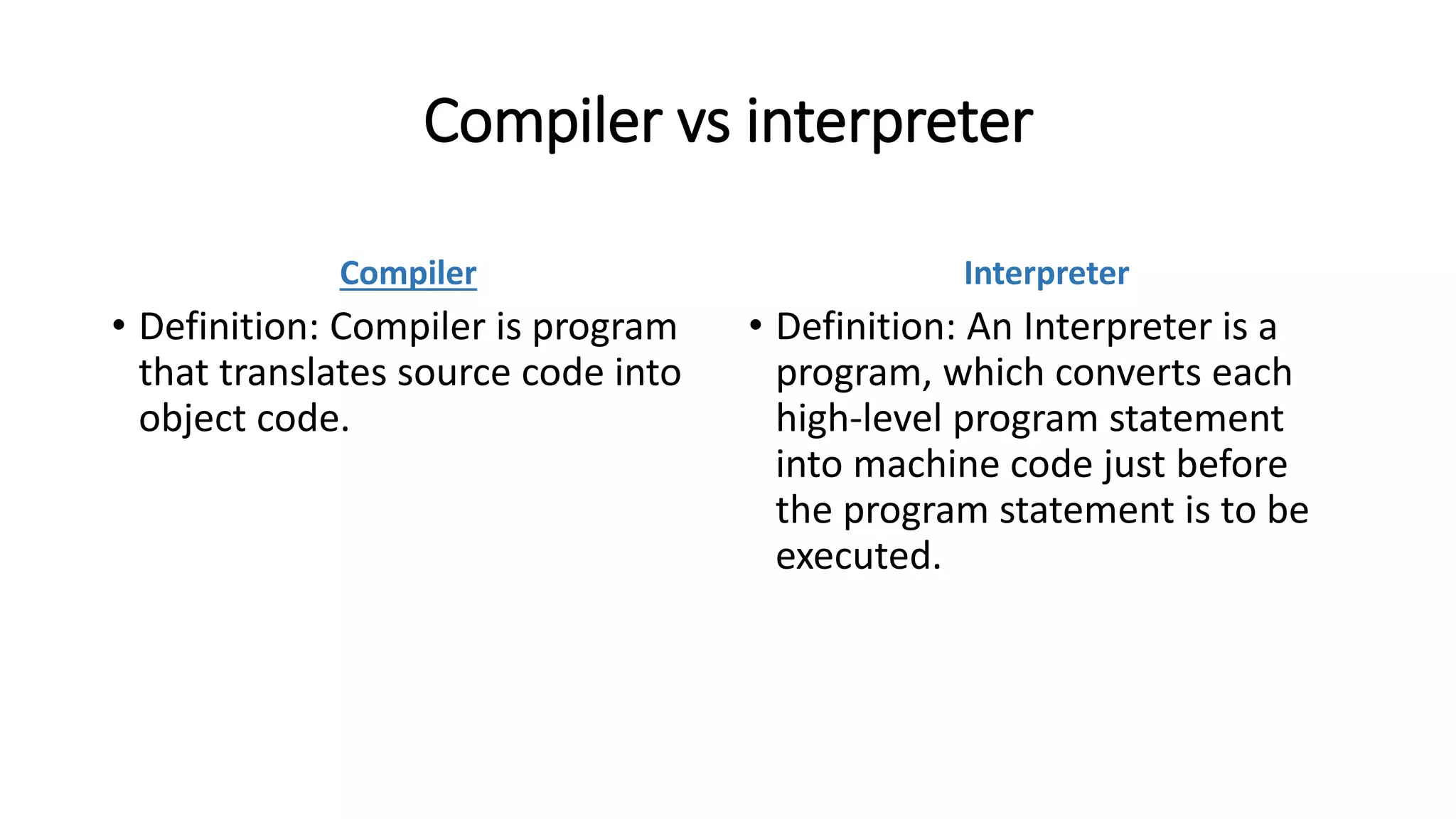 Compiler vs interpreter | PPTX