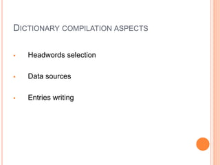 Compiling a Dictionary | PPTX