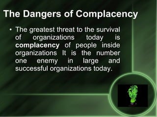 Complacency change-mgt | PPT