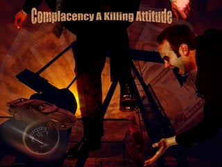 Complacency change-mgt | PPT