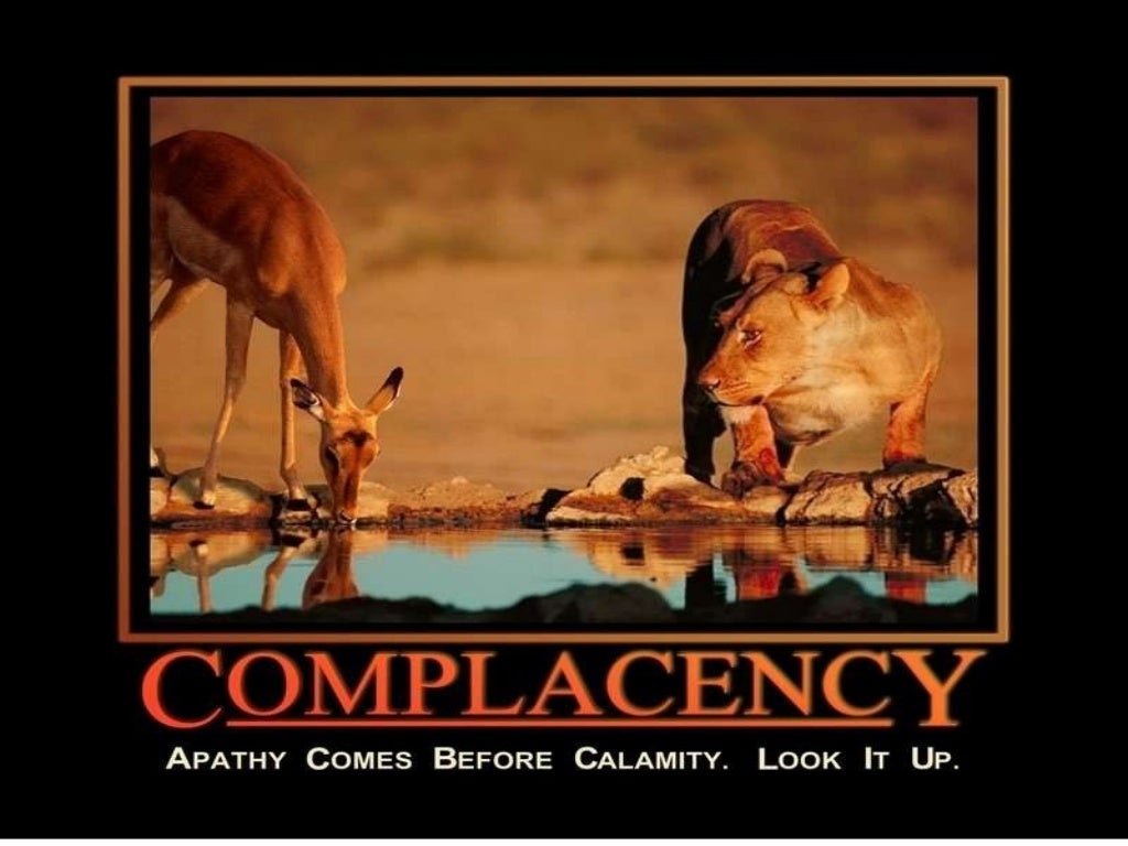 Complacency change-mgt