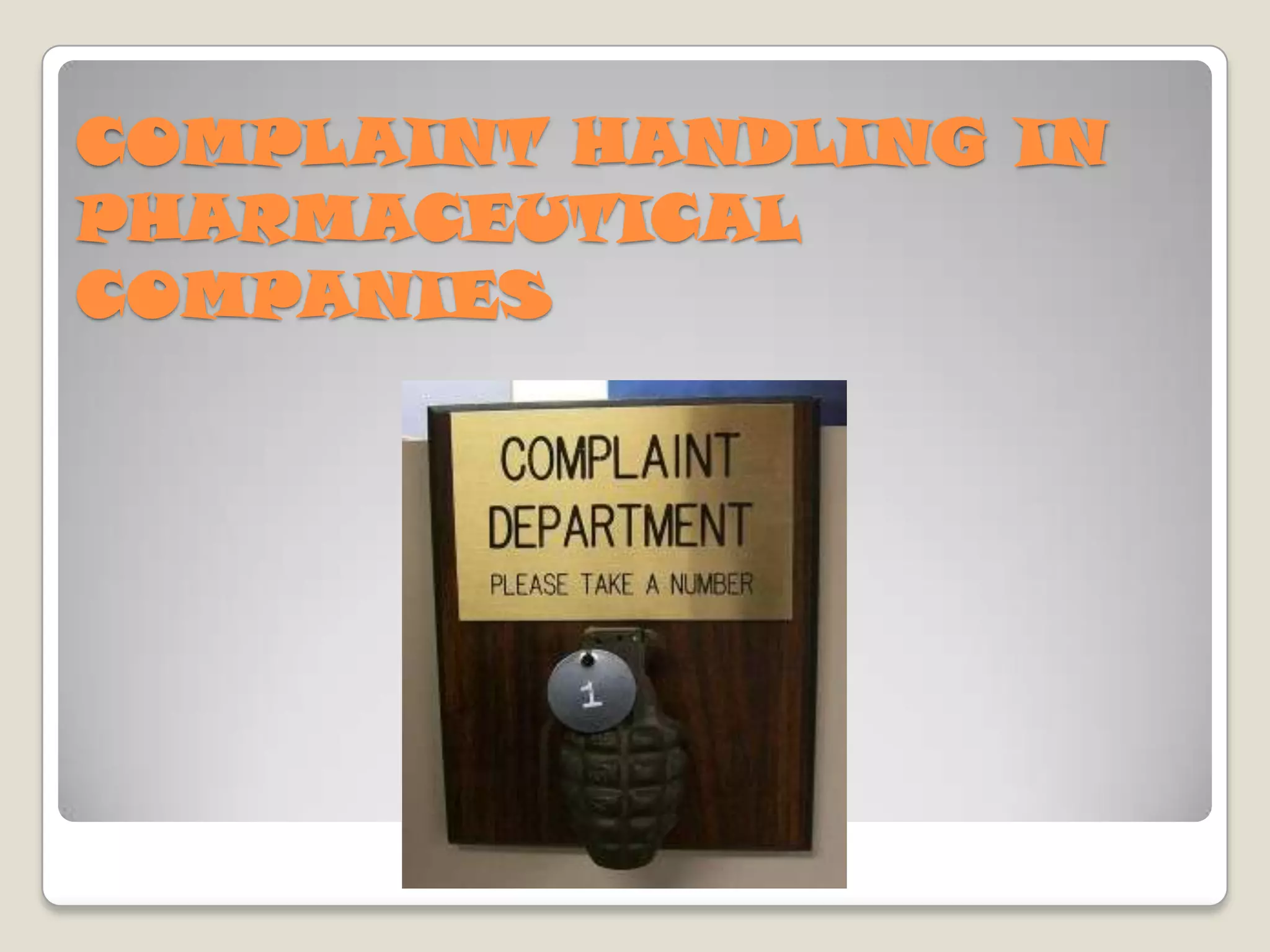 Complaint handling in pharmaceutical companies,product recall,retention ...