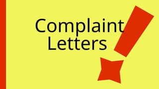 Complaint Letters .pptx complaint letter | PPTX
