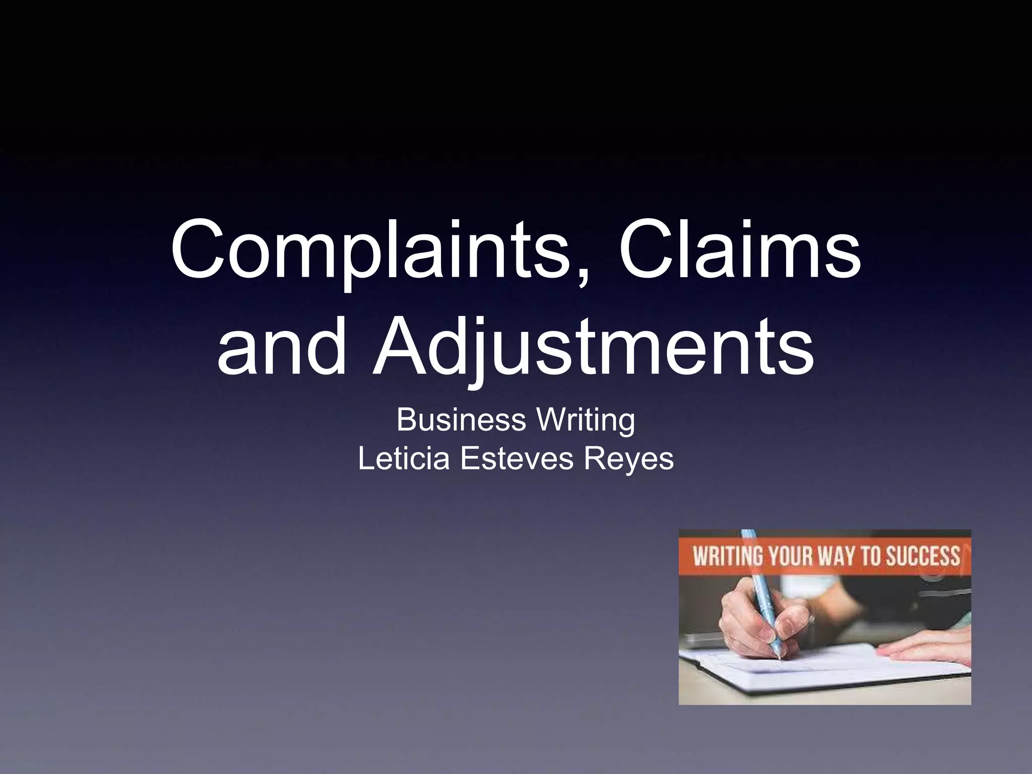 Complaints, claims and adjustments | PPTX