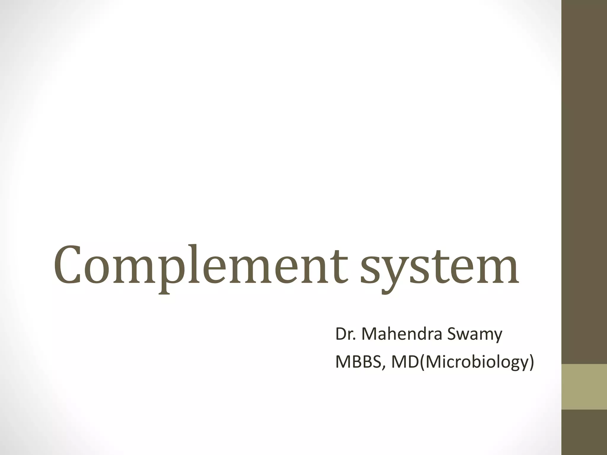 The Complement System: An Introduction to its Components, Pathways, and ...