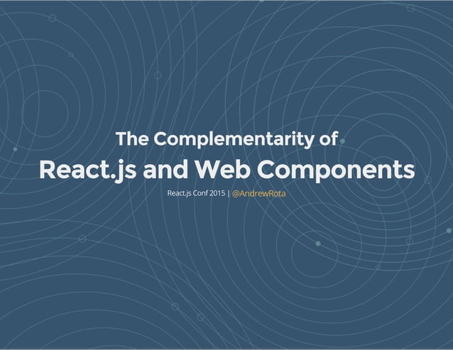 The Complementarity of React and Web Components | PDF | Web Development ...