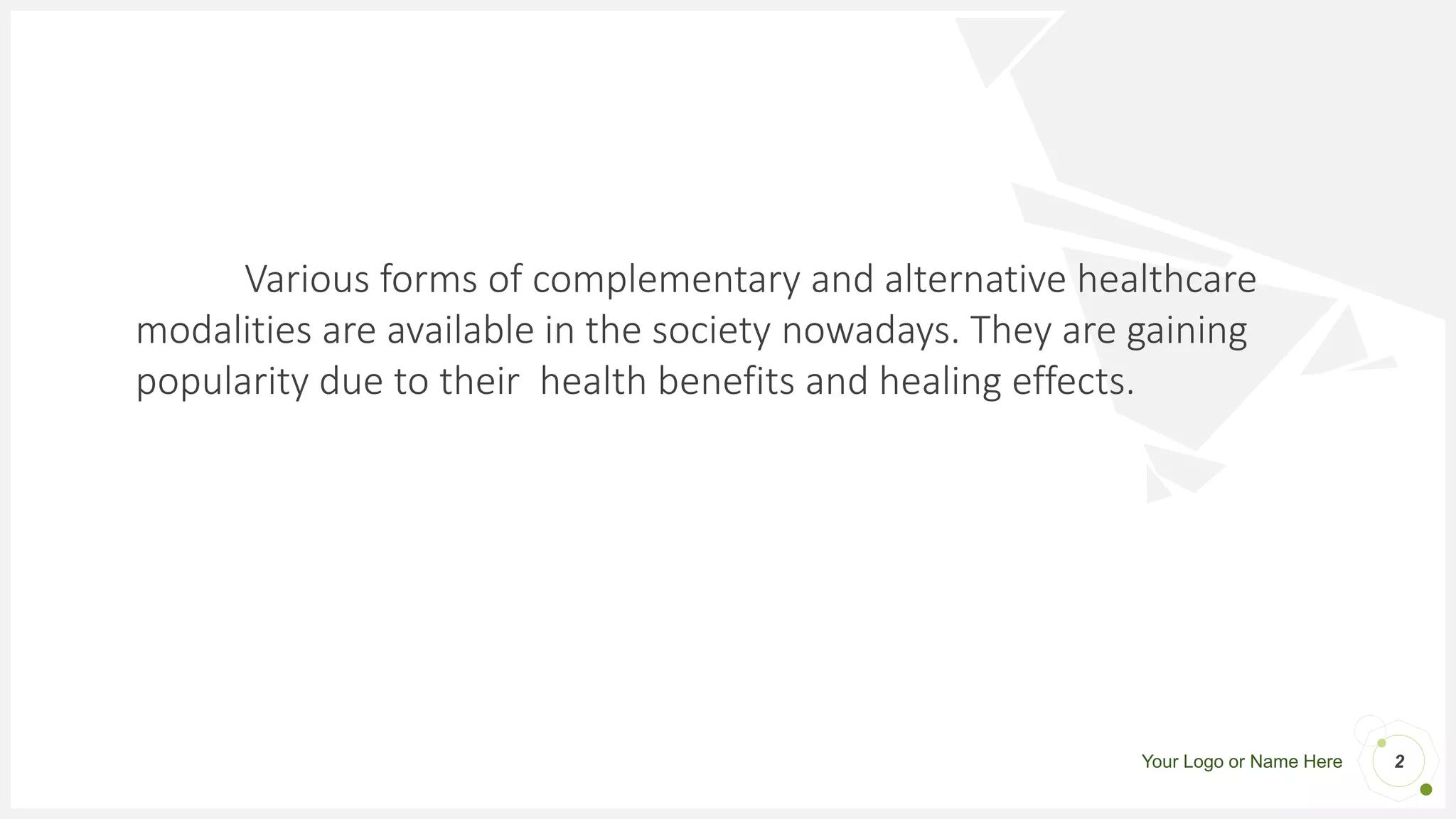 Complementary and alternative healthcare modalities | PPTX