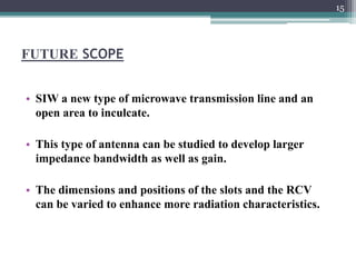 Complementary inverted reactive slot antenna embedded in single | PPTX