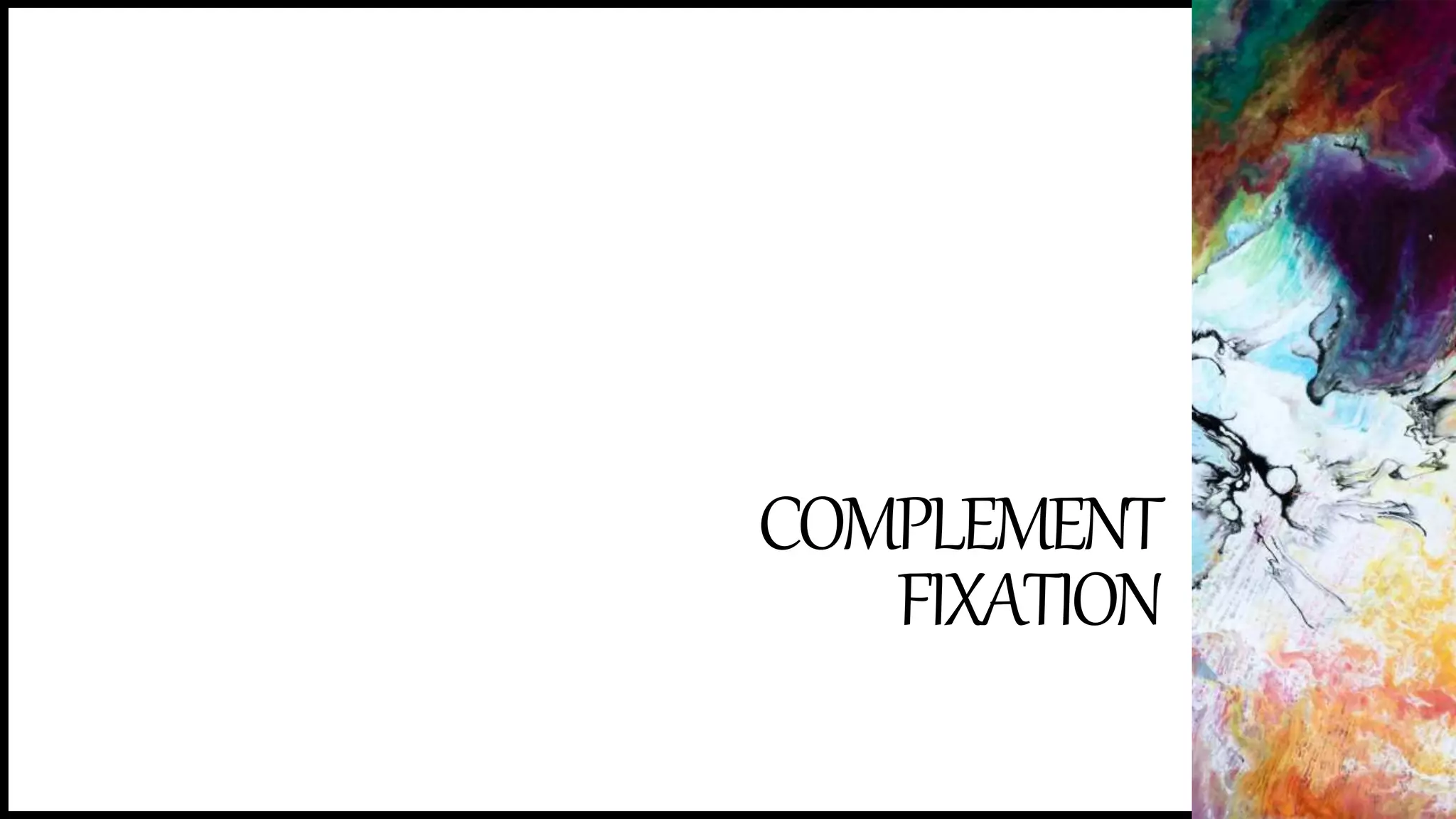 Complement fixation | PPTX