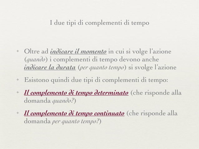 Complementi di tempo | PPT