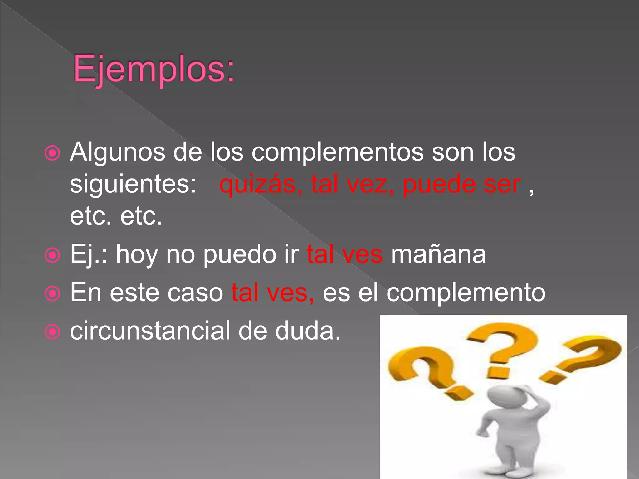 Complemento circunstancial de duda | PPT