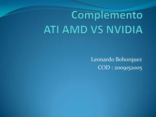 Complemento Comparacion ati vs nvidia | PPTX