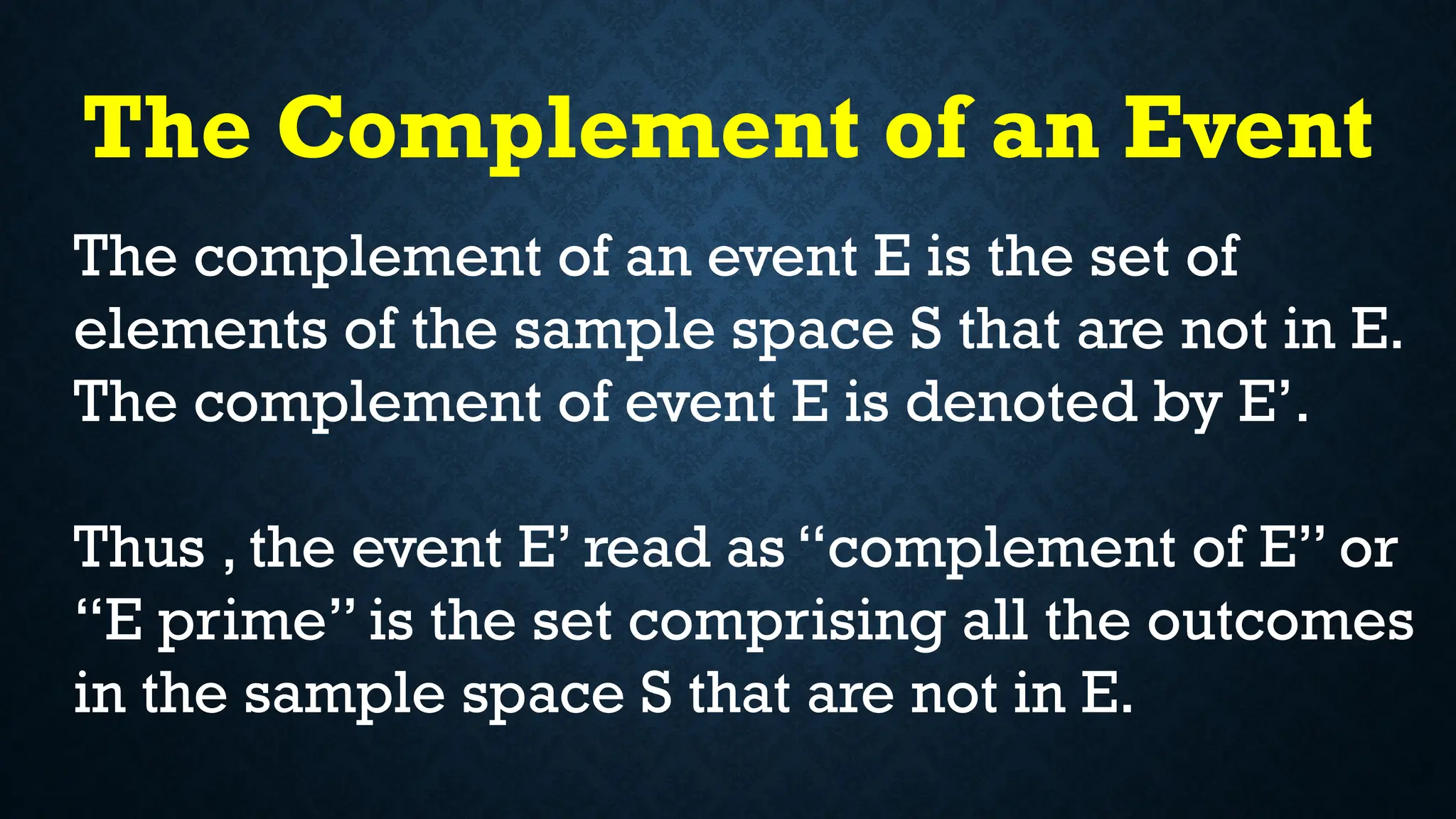 Complement of an Event-Mathematics 8tics .pptx