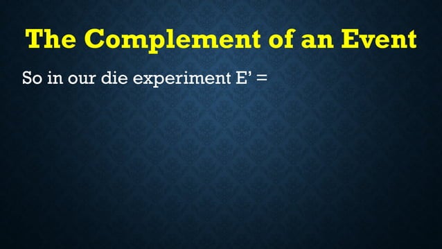 Complement of an Event-Mathematics 8tics .pptx