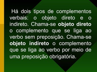 Complementos verbais | PPT