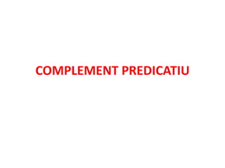 Complement predicatiu | PPT