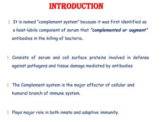 complement system and characteristics of CS | PPTX
