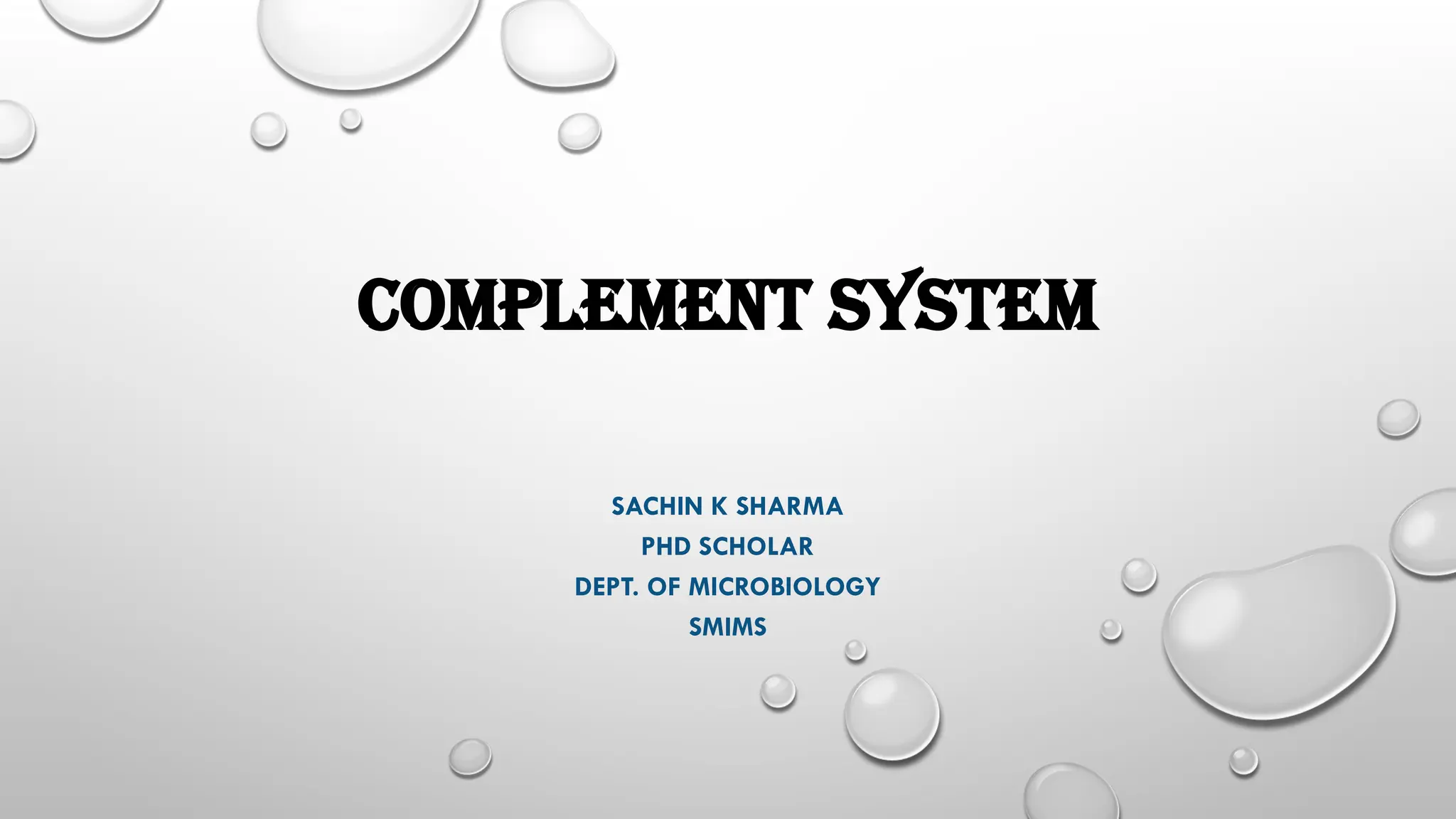 Complement System: Pathways, Regulations and biological effects.pptx