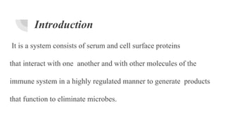 COMPLEMENT SYSTEM AND ITS CLINICAL IMPLICATIONS | PPT