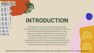 Complete Guide To Mental Health For Parents Pptx