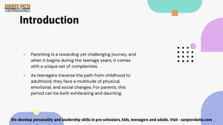 Complete Guide to Teenage Parenting | PPTX