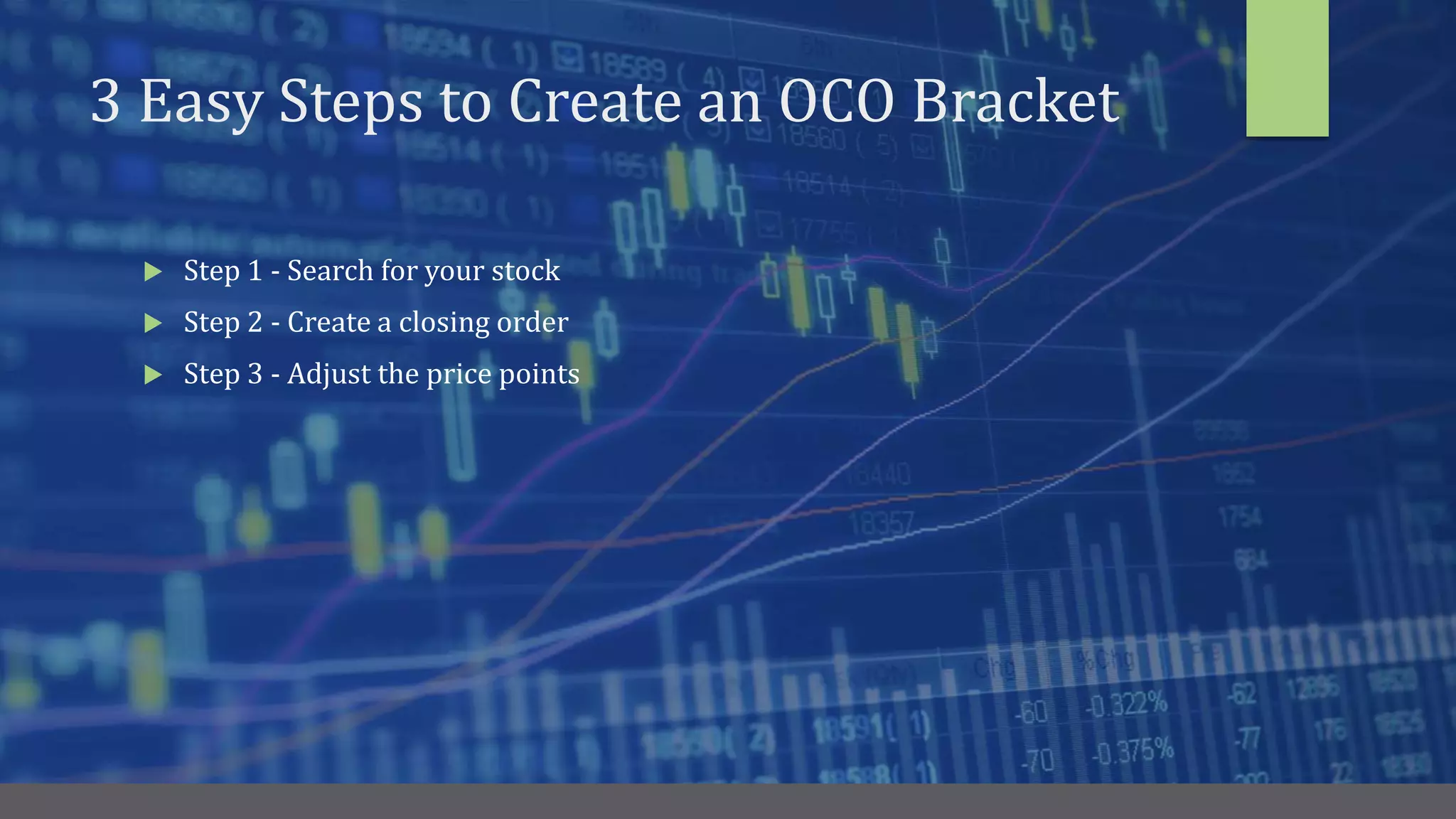 How to Set an OCO Bracket | PPT