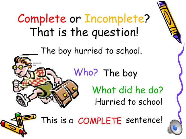 Complete and incomplete_sentences