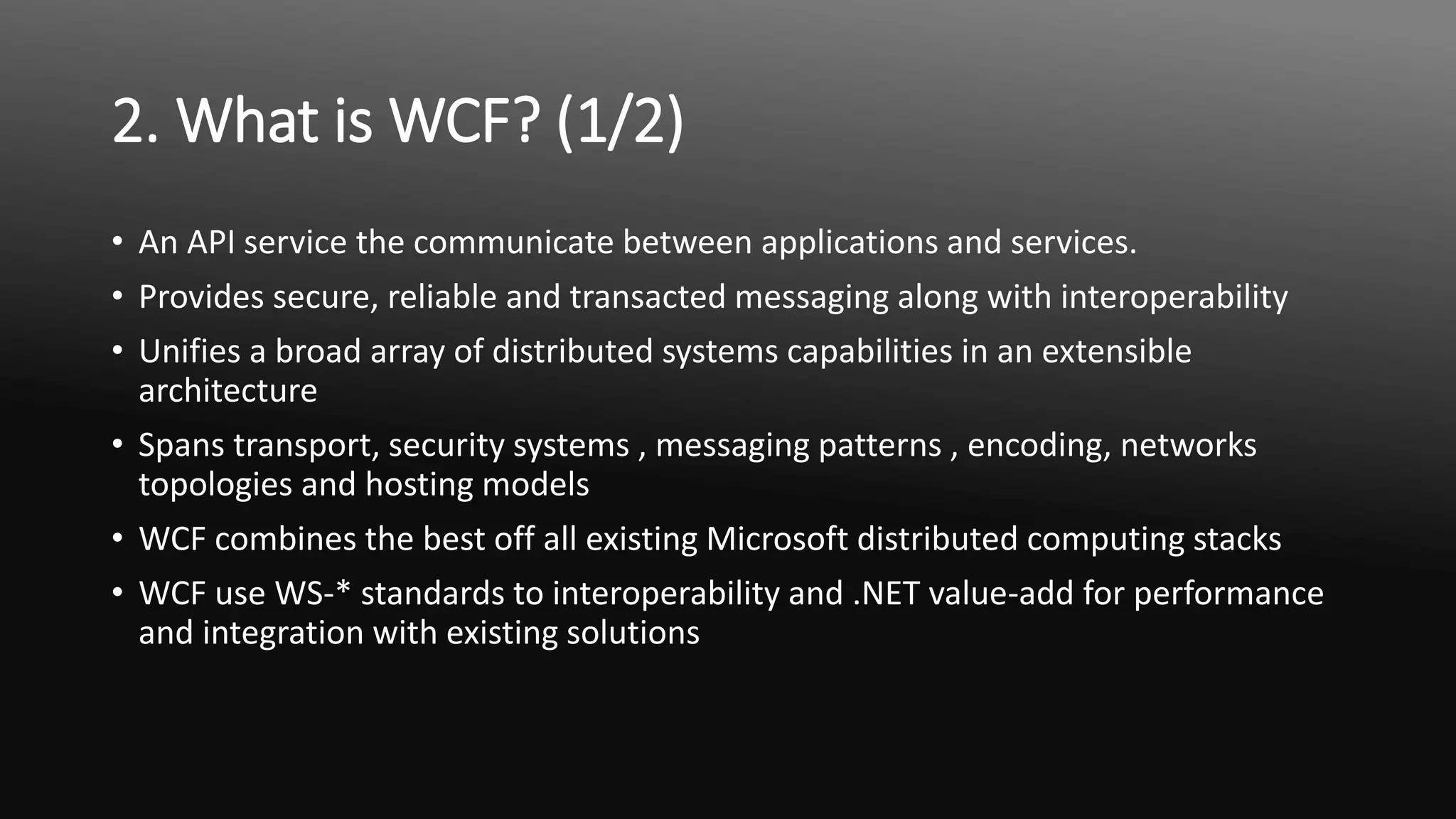 Complete Architecture and Development Guide To Windows Communication Foundation (WCF) | PPTX